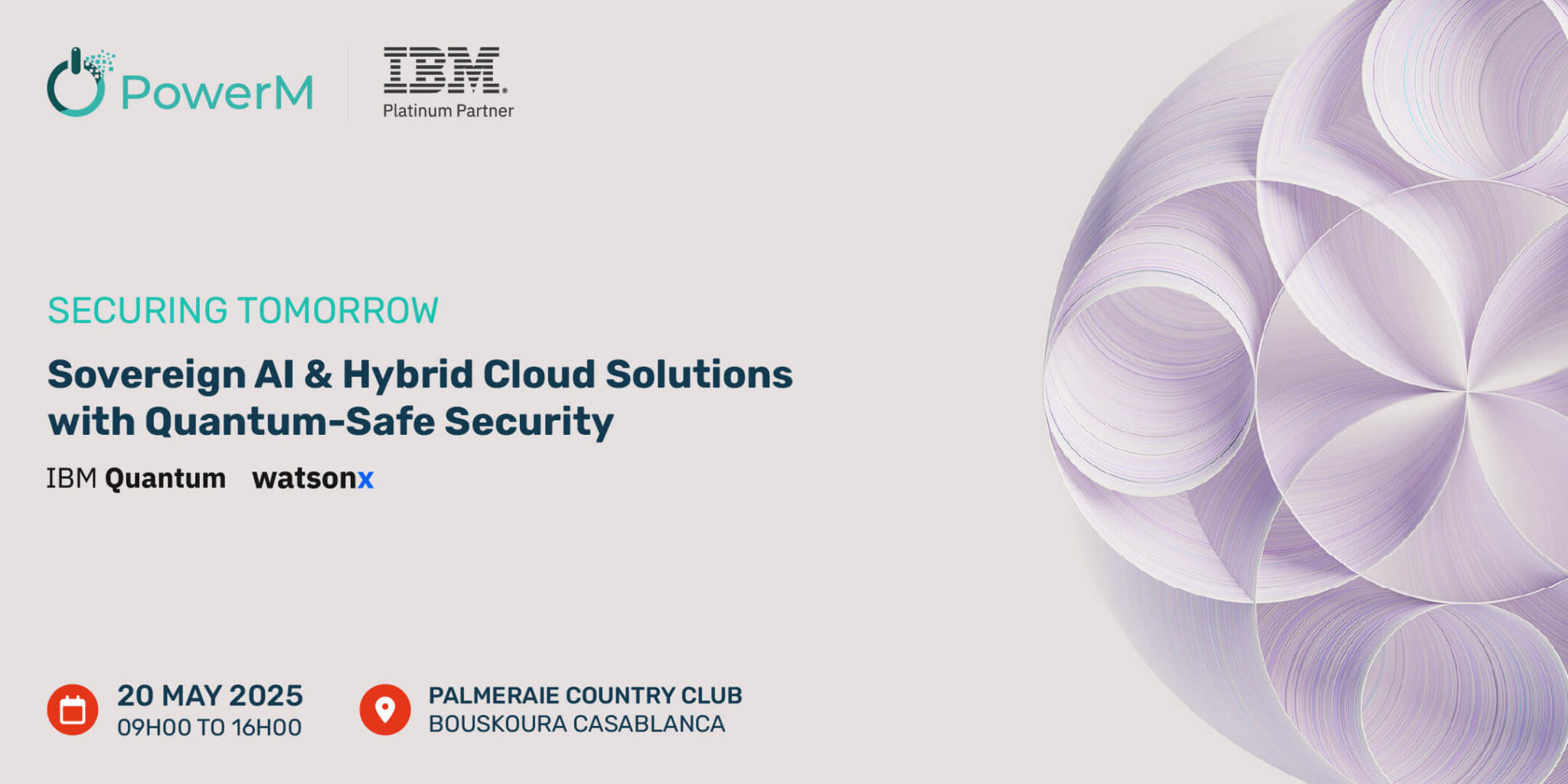 Securing Tomorrow Event – Power Maroc #1 IBM Business Partner